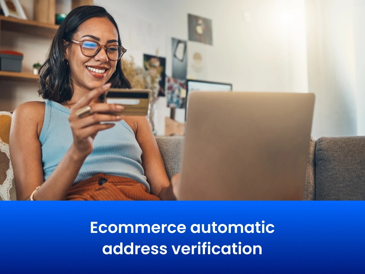Ecommerce automatic address verification