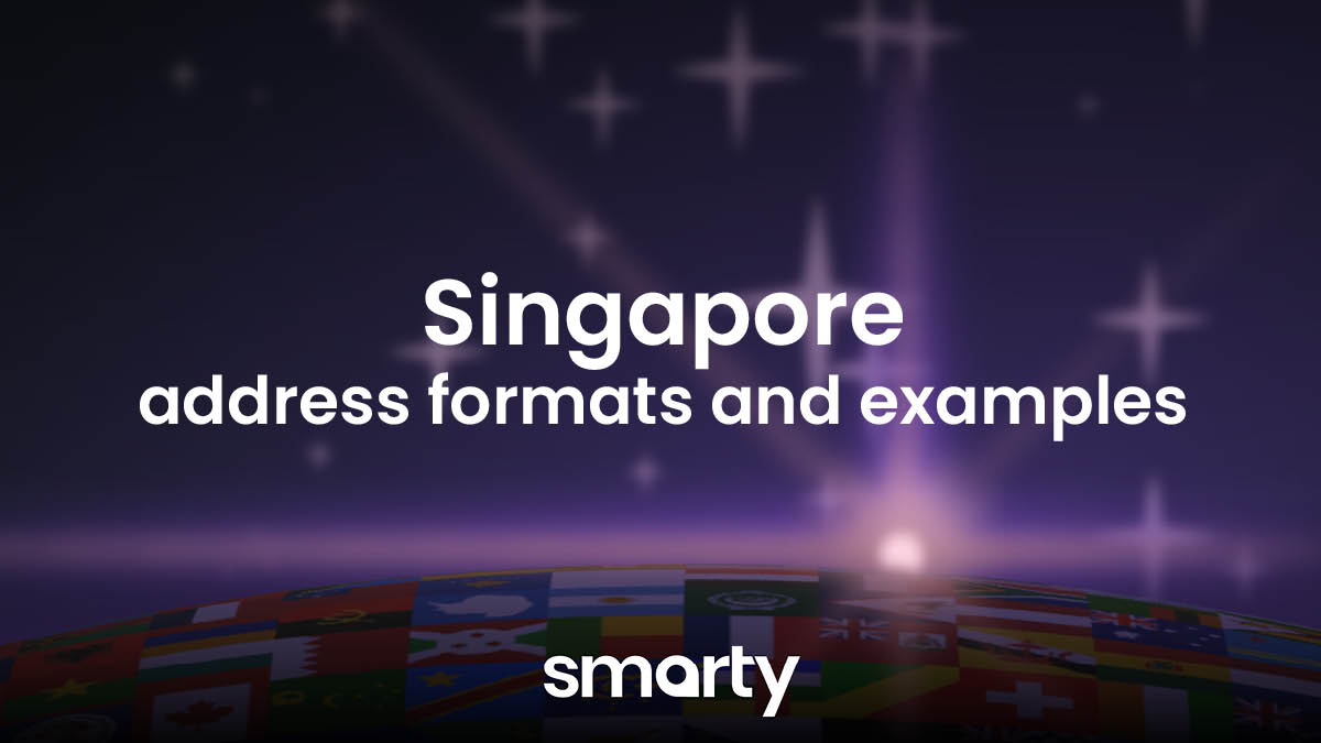 Singaporean address format & Singaporean mailing address examples